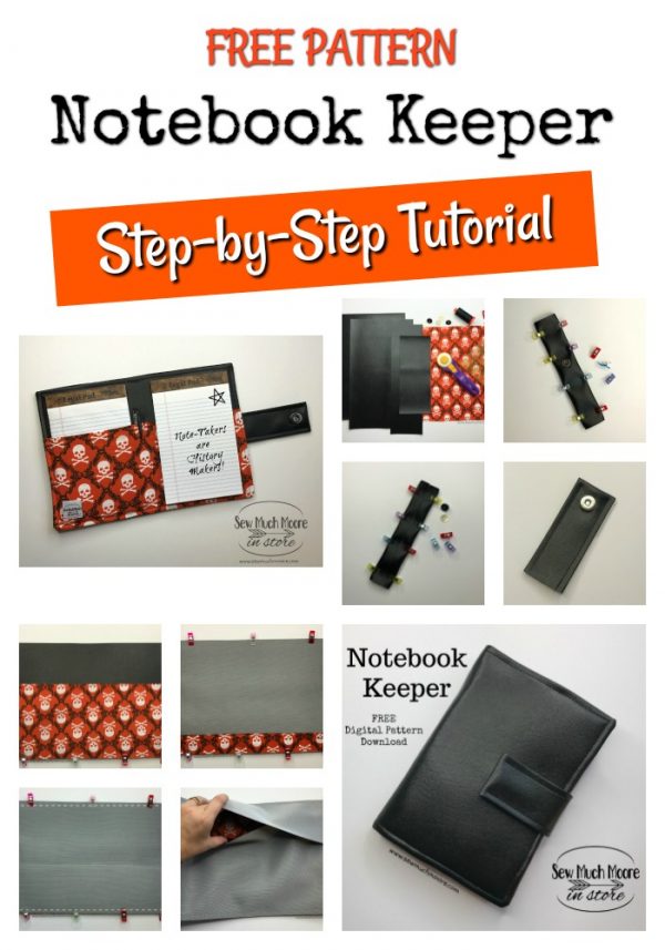 Notebook Keeper Tutorial - Sew Much Moore