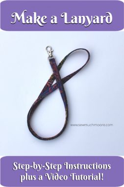 Learn to Make a Lanyard - Sew Much Moore