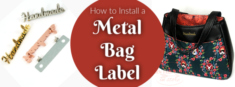 How to Install Metal Bag Labels - Sew Much Moore