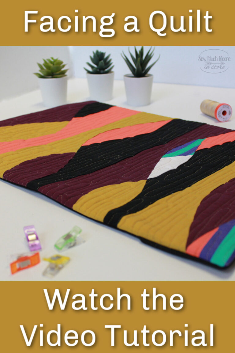 How to Face a Quilt - Sew Much Moore
