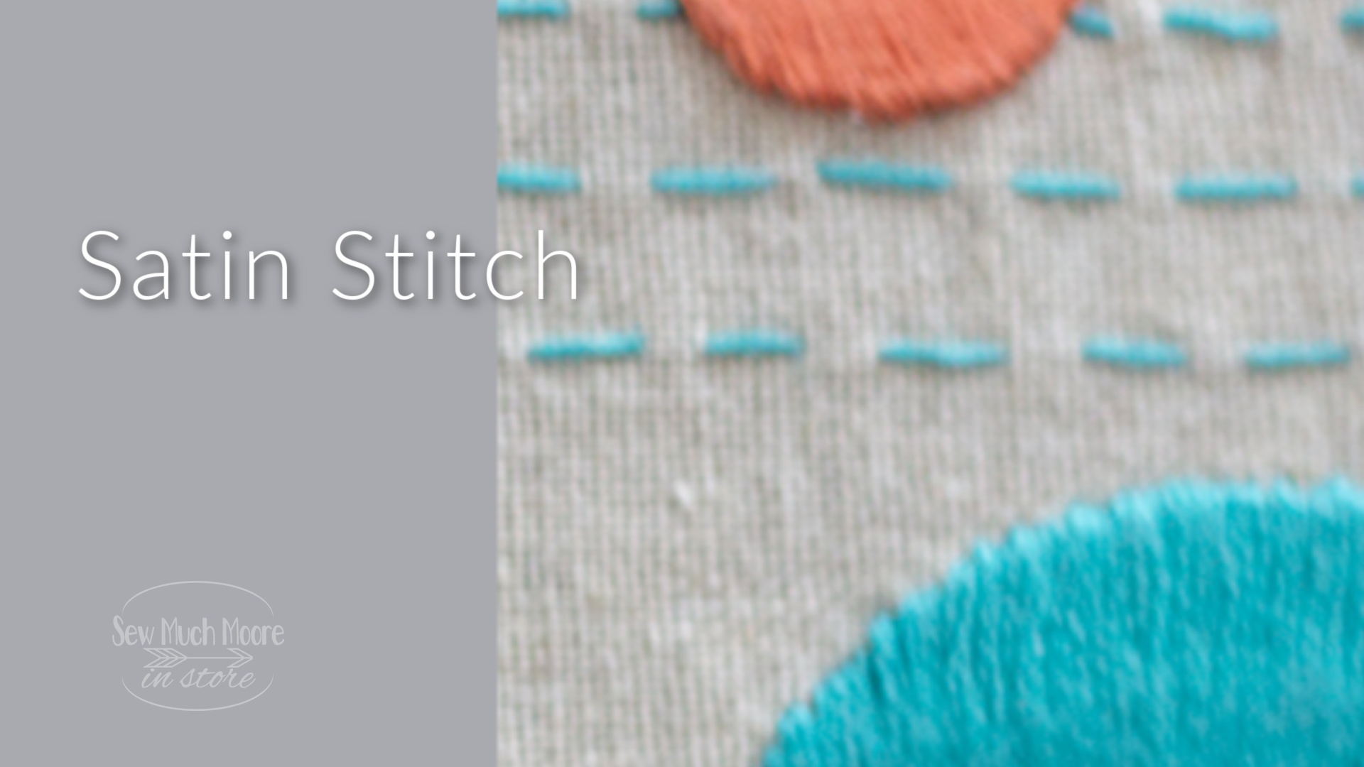 Six Basic Embroidery Stitches - Sew Much Moore
