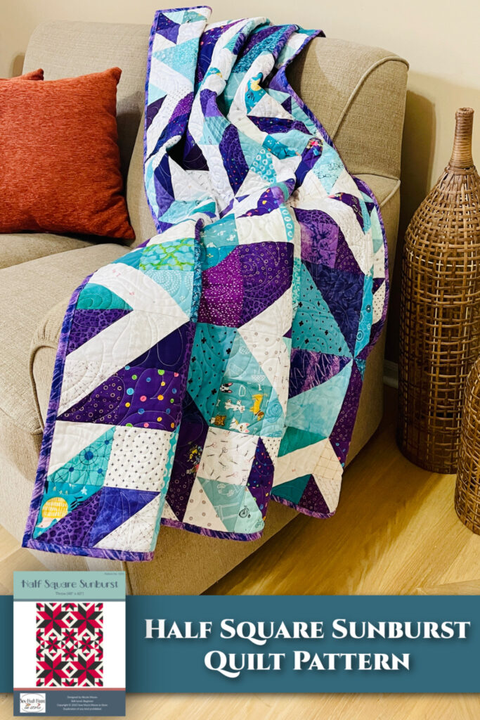 Half Square Sunburst Quilt Pattern - Sew Much Moore