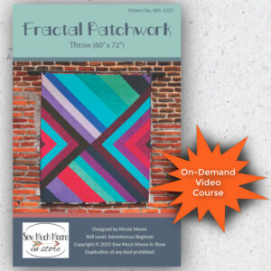 Exploring the Fractal Patchwork Quilt Pattern - Sew Much Moore