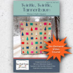 Twinkle Twinkle Tannenbaum Quilt - Sew Much Moore
