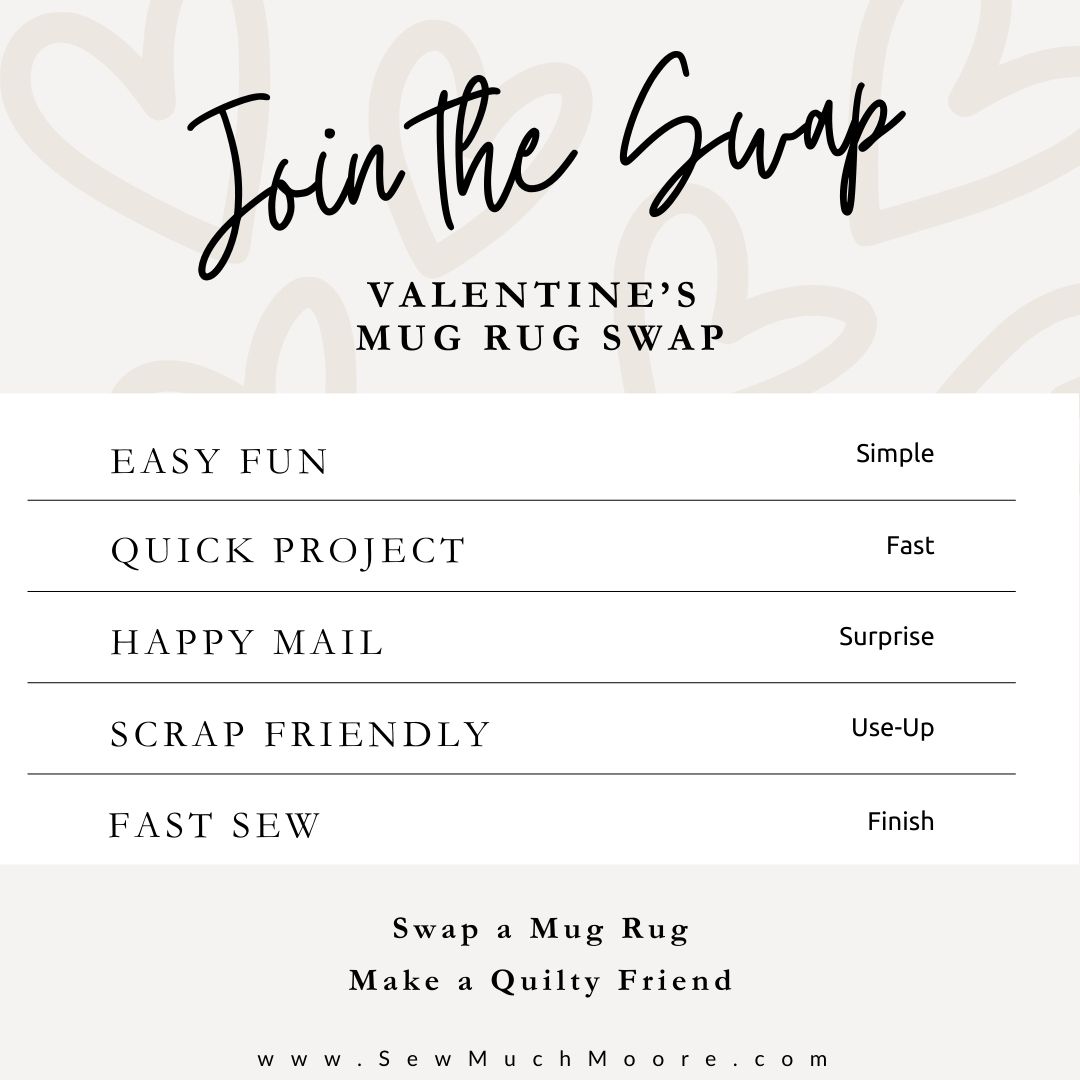 Valentine’s Mug Rug Swap - Sew Much Moore